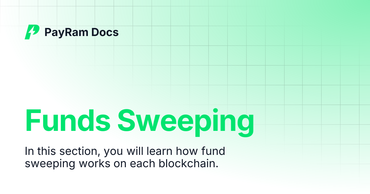 Funds Sweeping | PayRam Docs